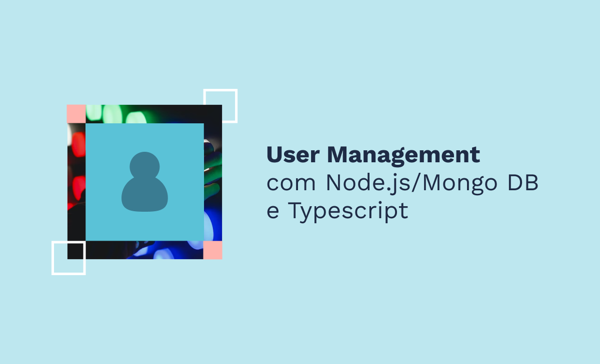 User Management com Node.js/ Mongo DB e Typescript User Management com Node.js/ Mongo DB e Typescript