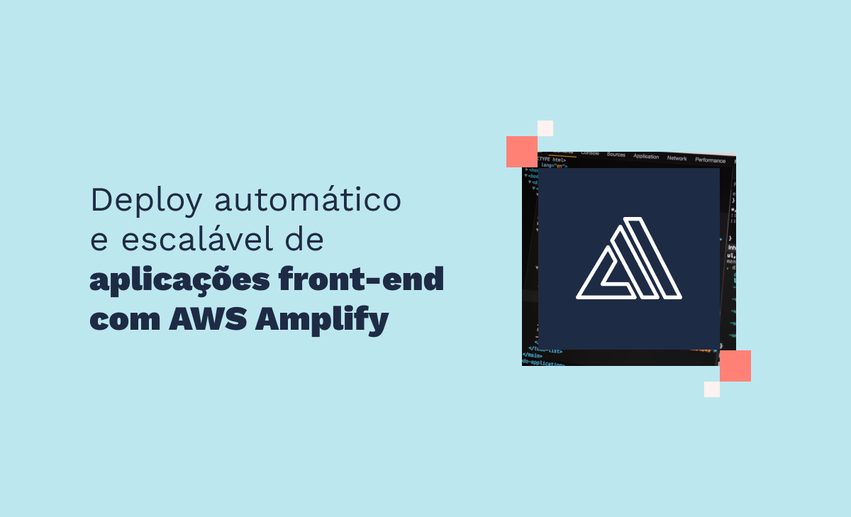 Deploy Automático E Escalável De Aplicações Frontend Com Aws Amplify