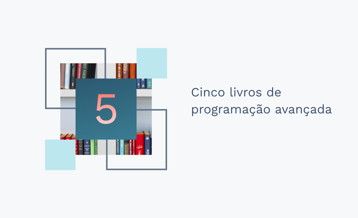 Cinco livros de programação avançada