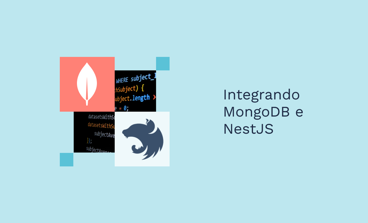 Integrando MongoDB e NestJS Integrando MongoDB e NestJS