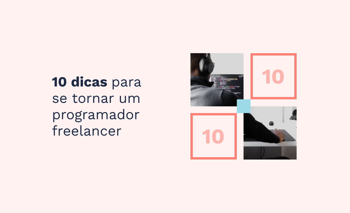 10 dicas para se tornar um programador freelancer