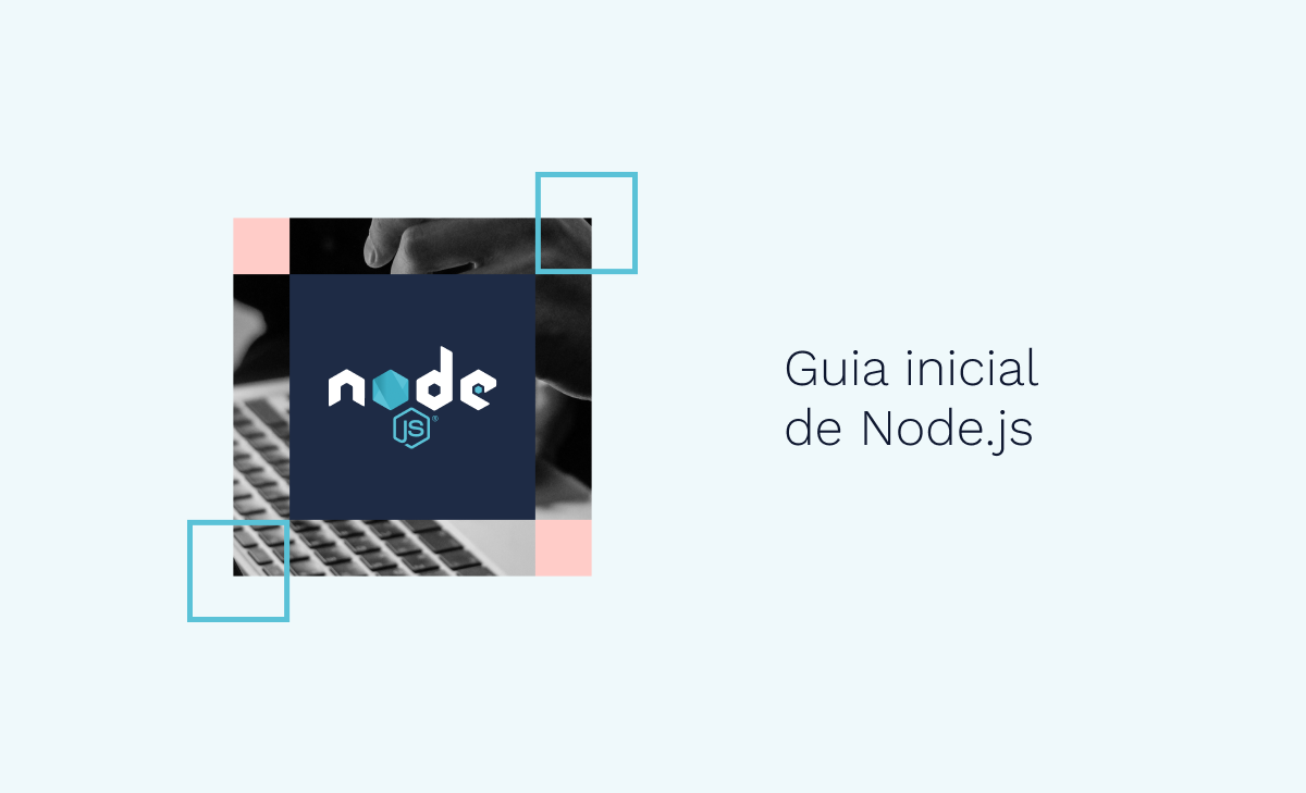 Guia inicial de Node.js