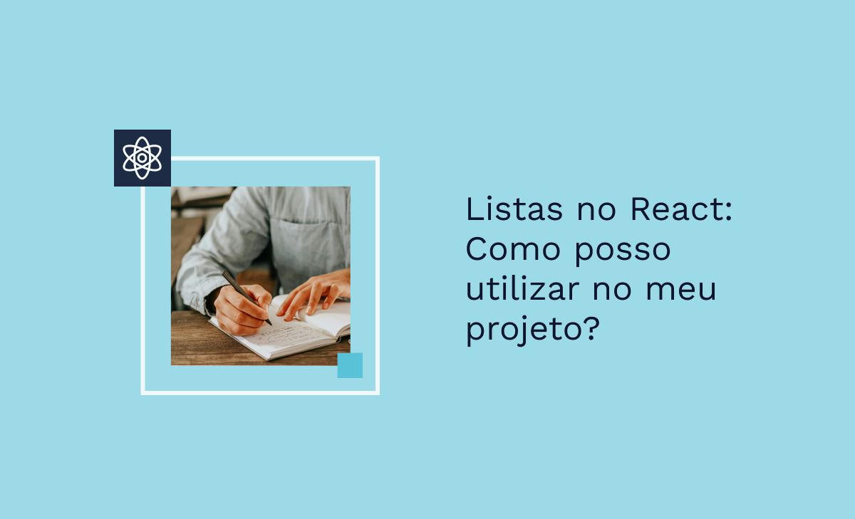 Listas no React - Como posso utilizar no meu projeto?